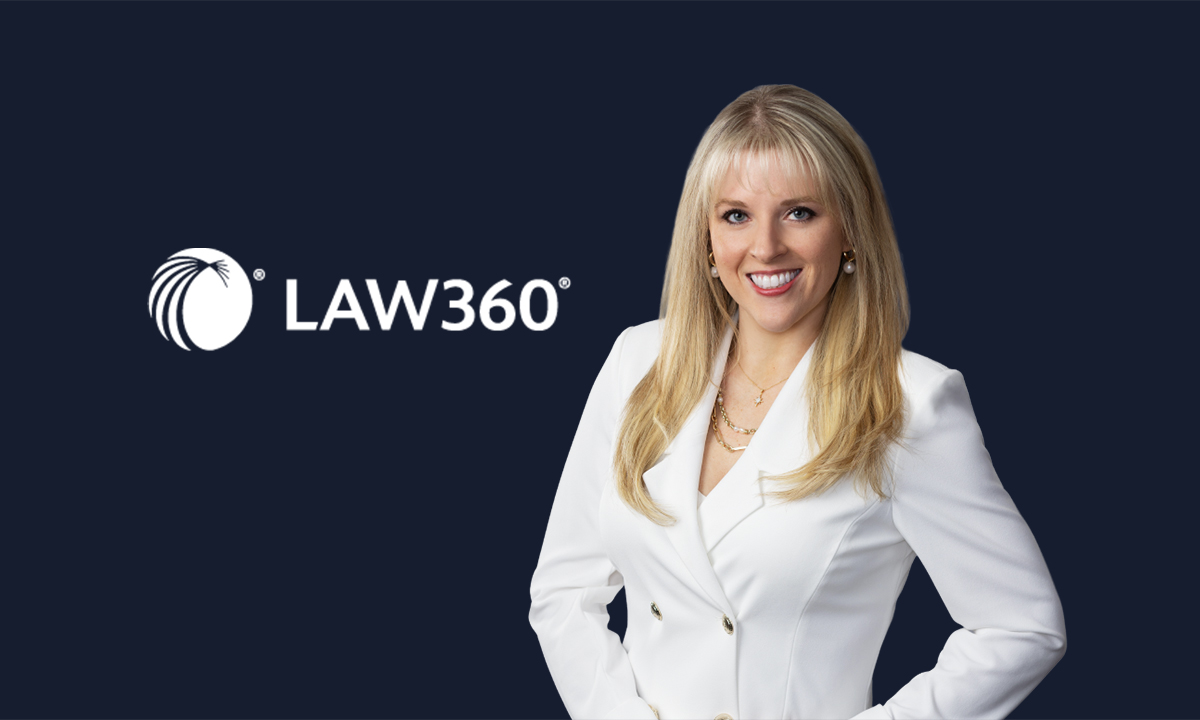 Jessica Riley Reflects in a Law360 Story on Lessons She Learned as a ...